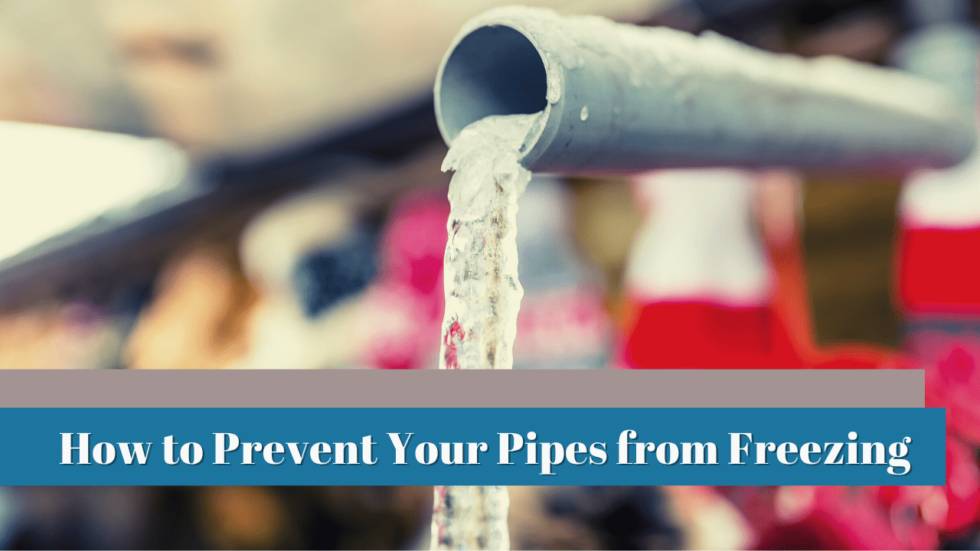 How to Prevent Your Pipes from Freezing